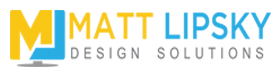 Matt Lipsky Design Solutions